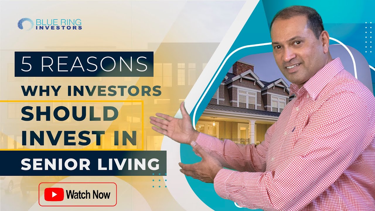 5 Reasons Why Investors Should invest In Senior Living - YouTube