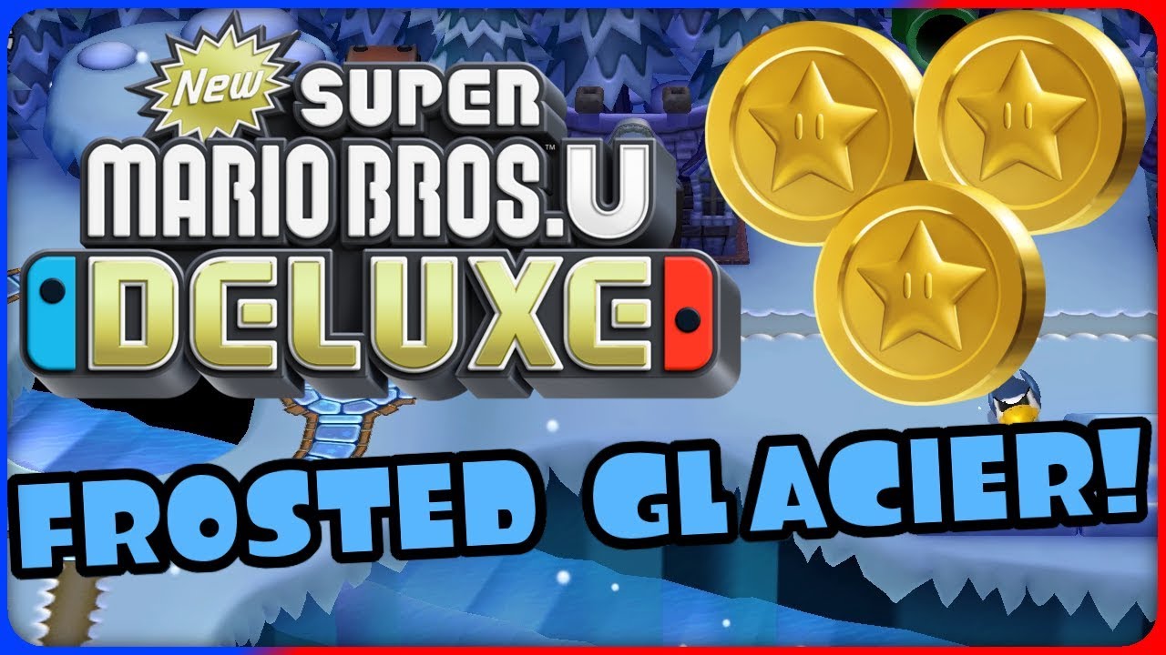Frosted Glacier 🌰 New Super Mario Bros. U Deluxe 100% Walkthrough - YouTube