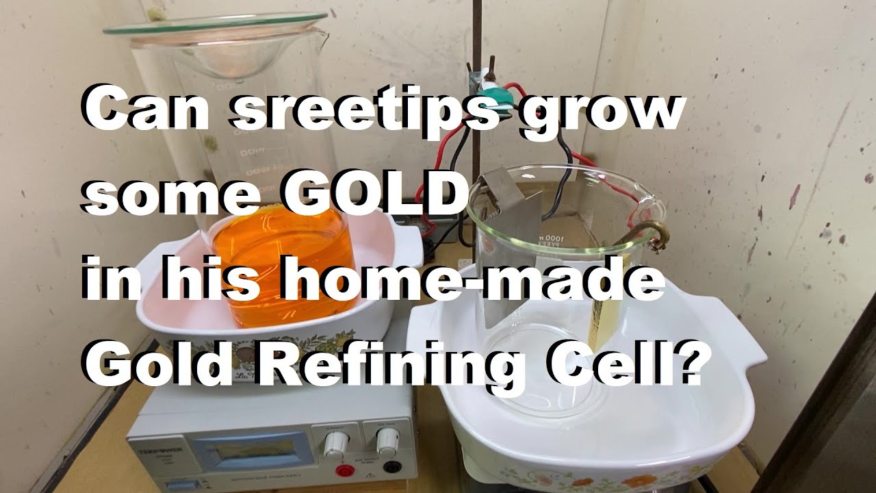 Electrolytic Gold Refining Cell Pt1 - YouTube