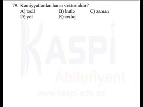 Kaspi Abituriyent - Sınaq imtahan - Dekabr 2013 - 10-cu sinif - Fizika 79