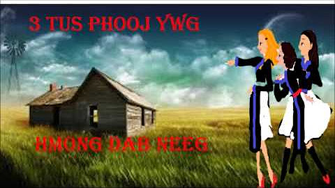 sab sij huam sib deev dab neeg sib deev - YouTube