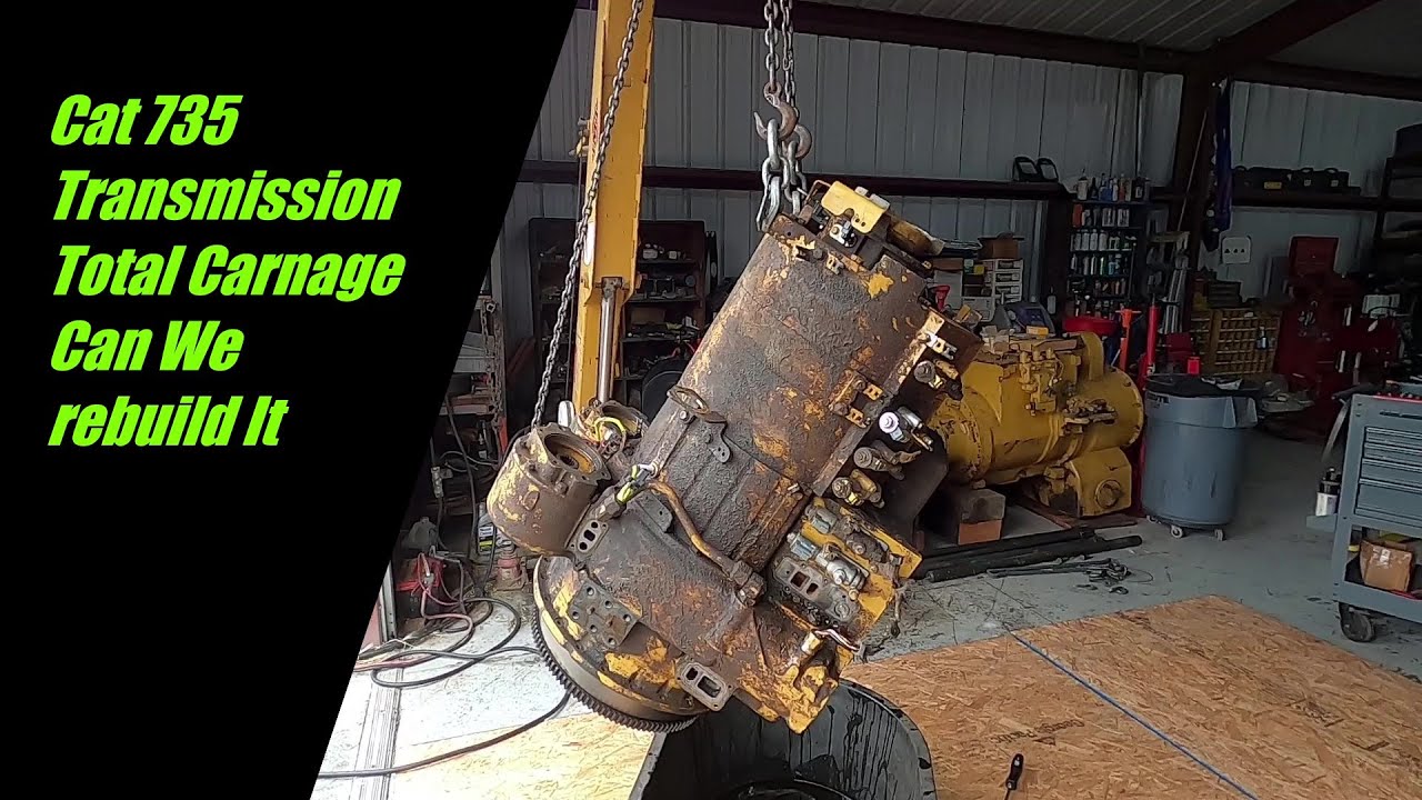Cat 735 Transmission Disassembly TOTAL CARNAGE - YouTube