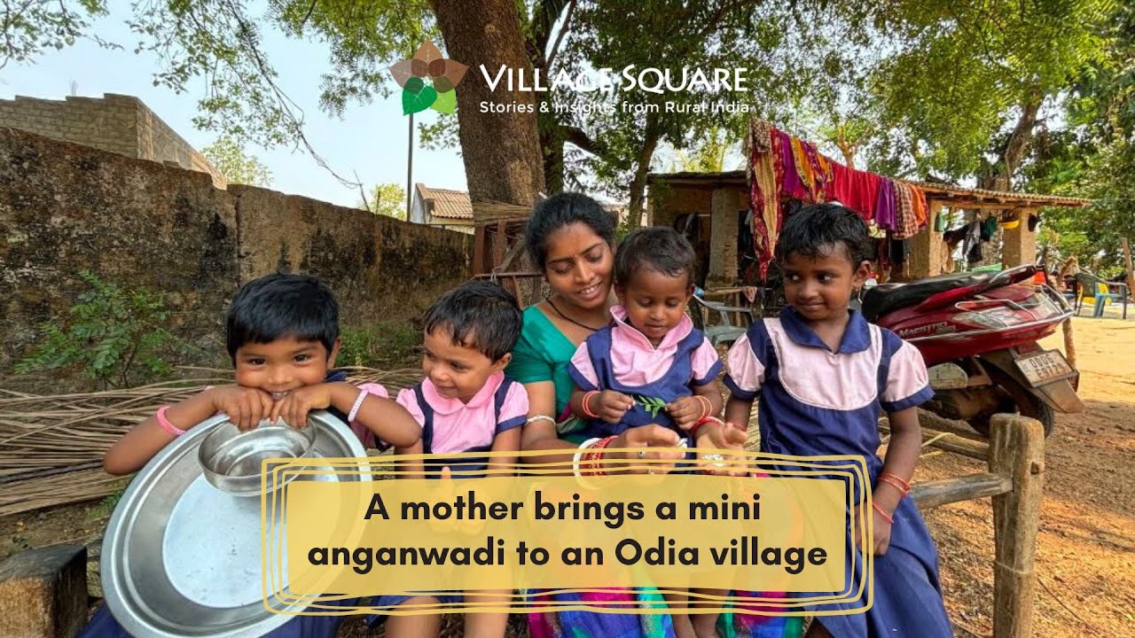 A mother brings a mini anganwadi to an Odia village - YouTube