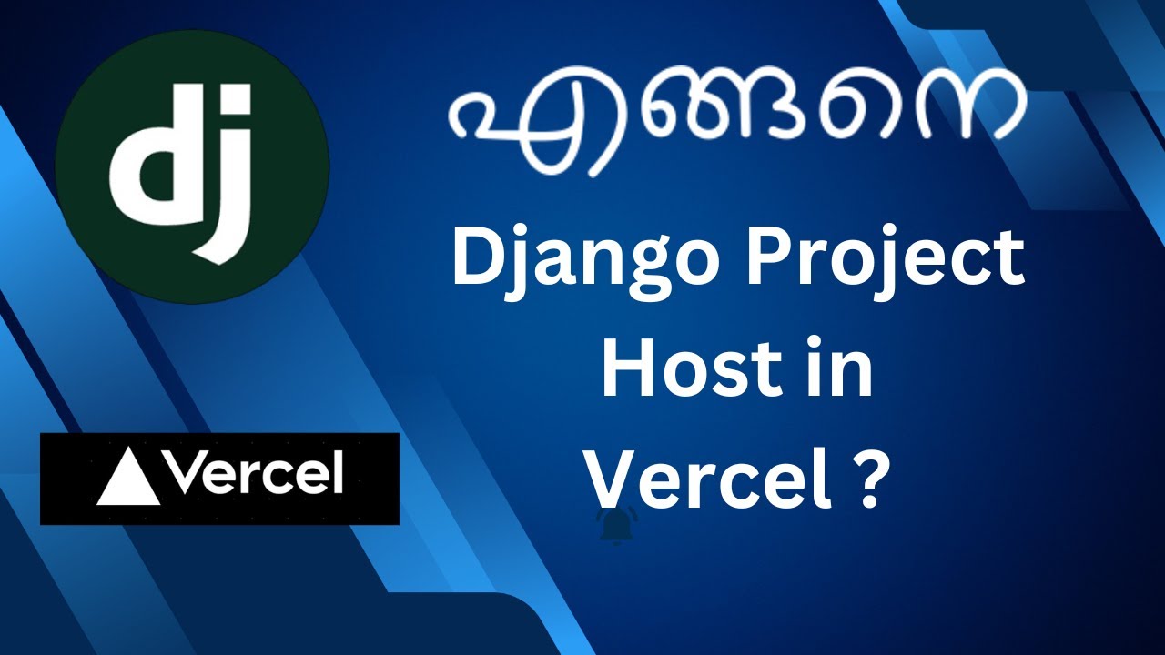 Django Project Hosting With Vercel Django Malayalam Tutorial Youtube