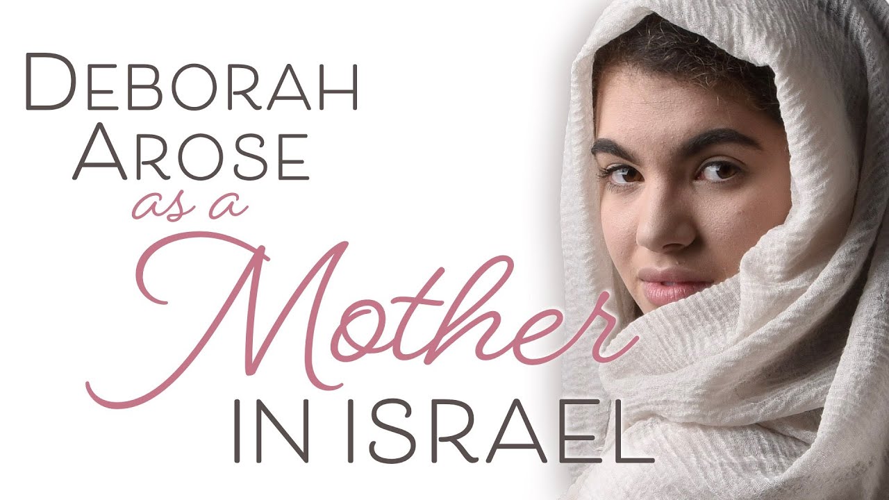 "Deborah Arose as a Mother in Israel" | May 14, 2023 - YouTube