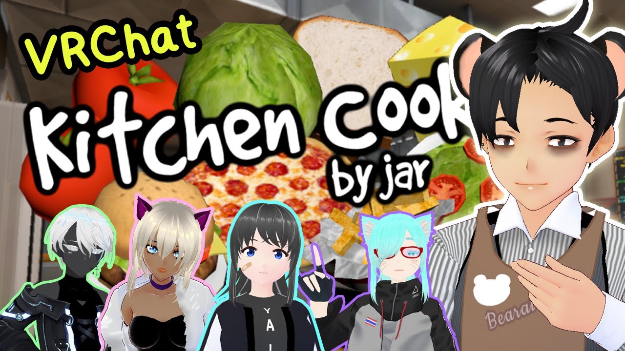ครัวนรกแตก กับคนแปลกๆทั้ง 5 คน (Kitchen Cook) l VRChat #36 - YouTube
