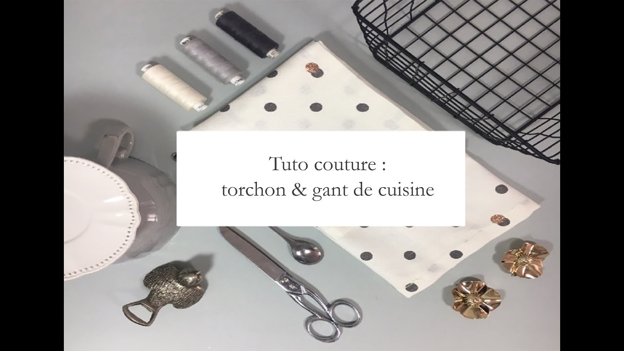 coudre un torchon et un gant de cuisine : tuto couture - YouTube