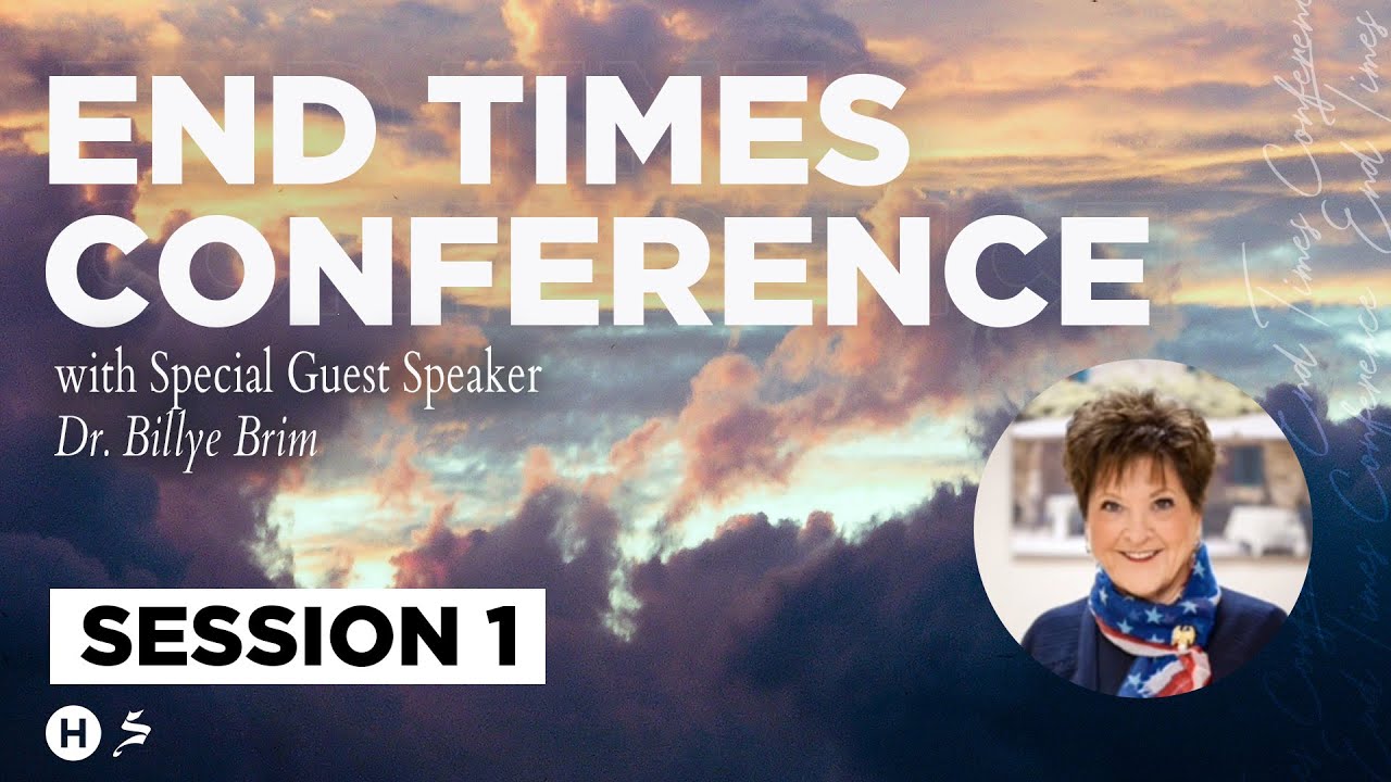 4/22/2022 || End Time Conference - Session 1 || Dr. Billye Brim ...