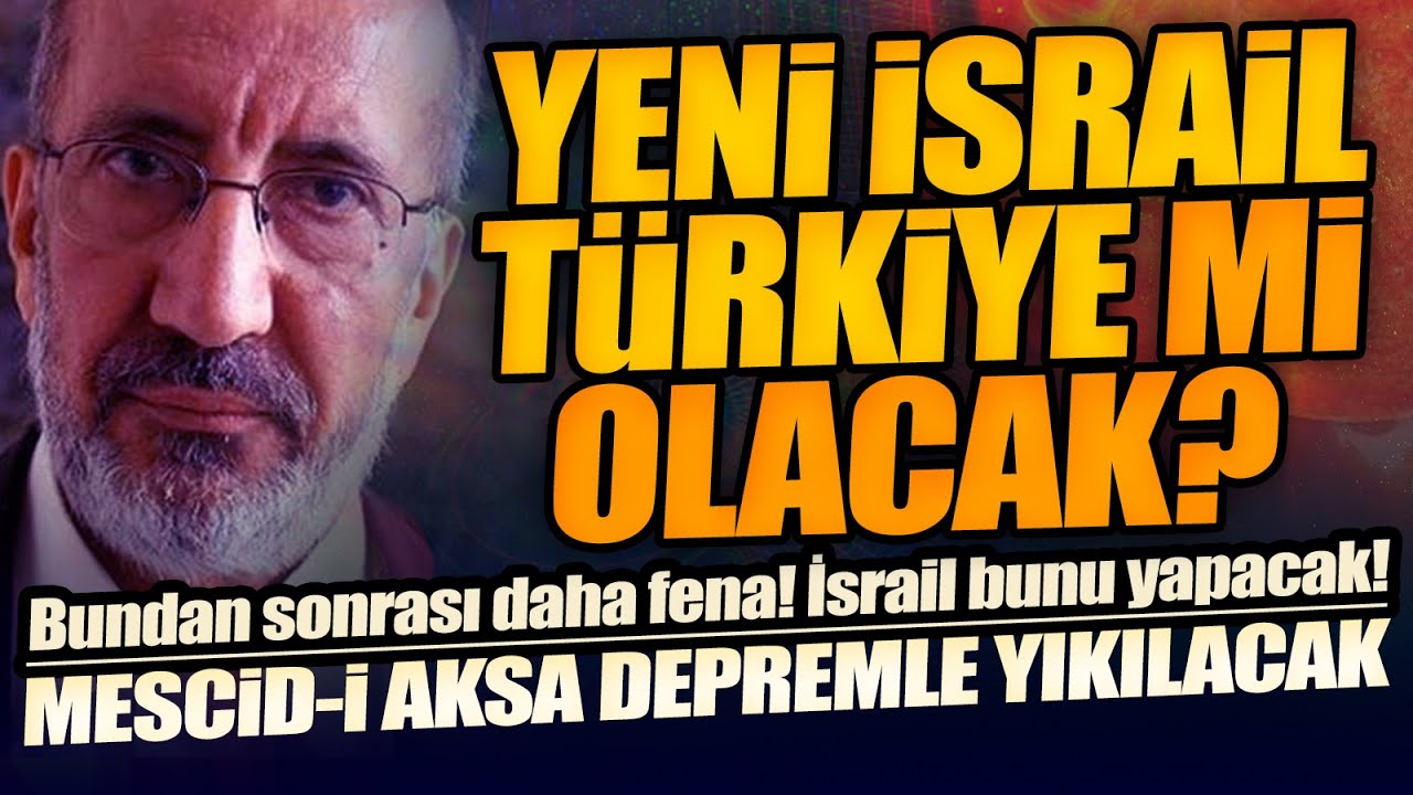 YENİ İSRAİL TÜRKİYE Mİ OLACAK? MESCİD-İ AKSA DEPREMLE YIKILACAK | Emrah ...