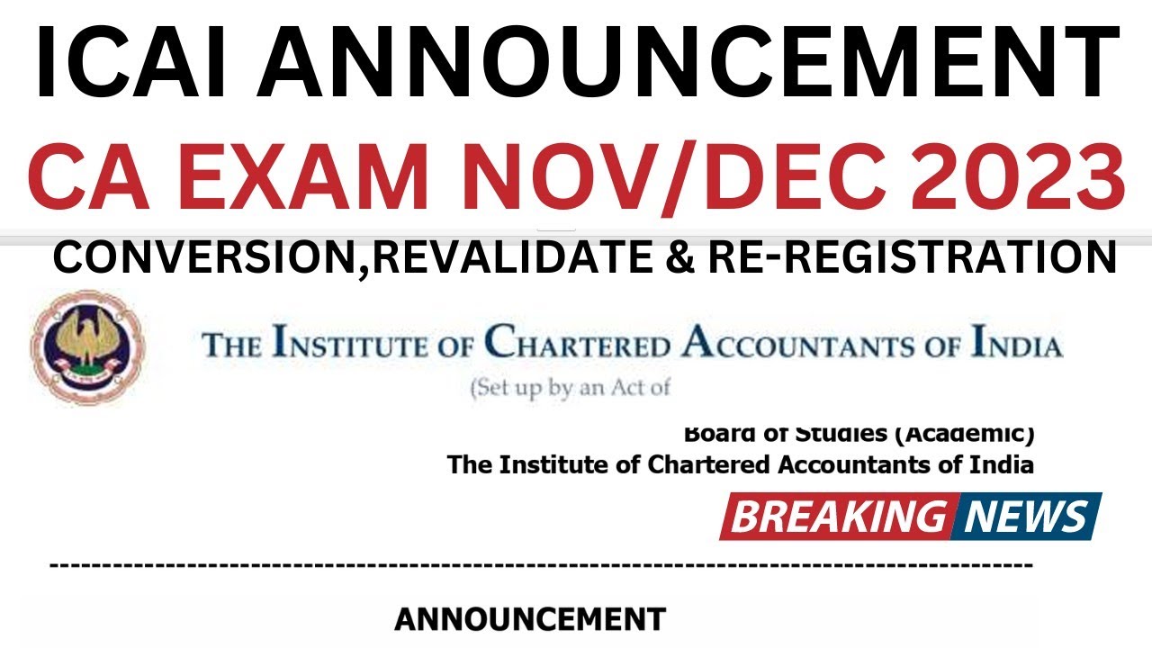 ICAI Important Announcement CA Exam Nov/Dec 2023 | Conversion ...