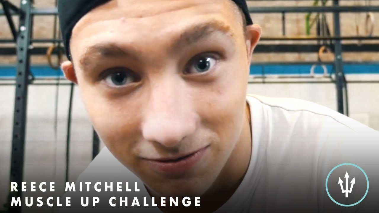 Reece Mitchell | Muscle Up Challenge - YouTube