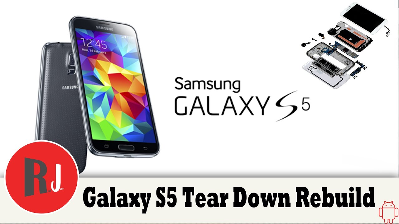 Samsung Galaxy S5 Tear Down Rebuild by Kenn - YouTube