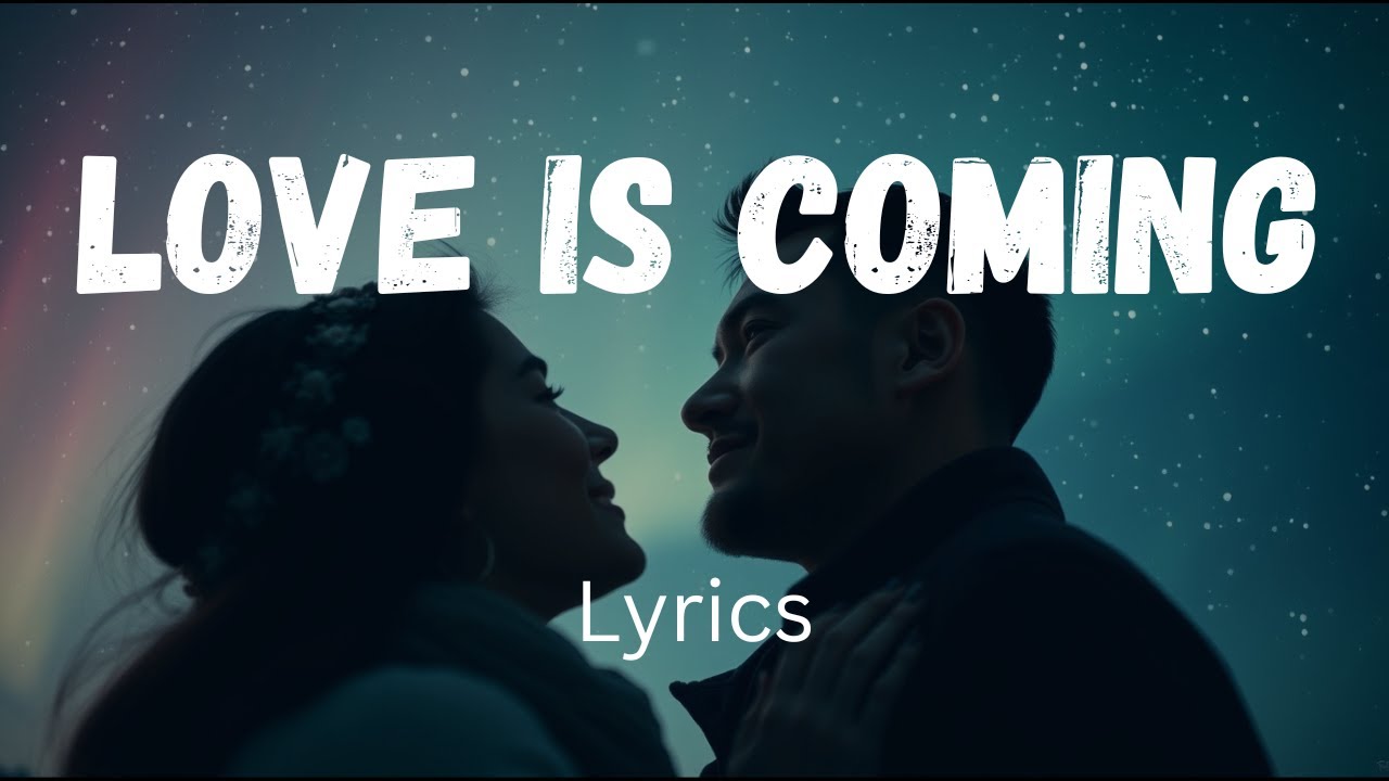 "Love Is Coming ️ | A Powerful & Emotional New (Best) Love song ...