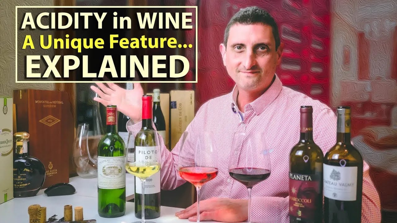 Why Acidity Is Important to Wine (for Taste and Aging) - YouTube