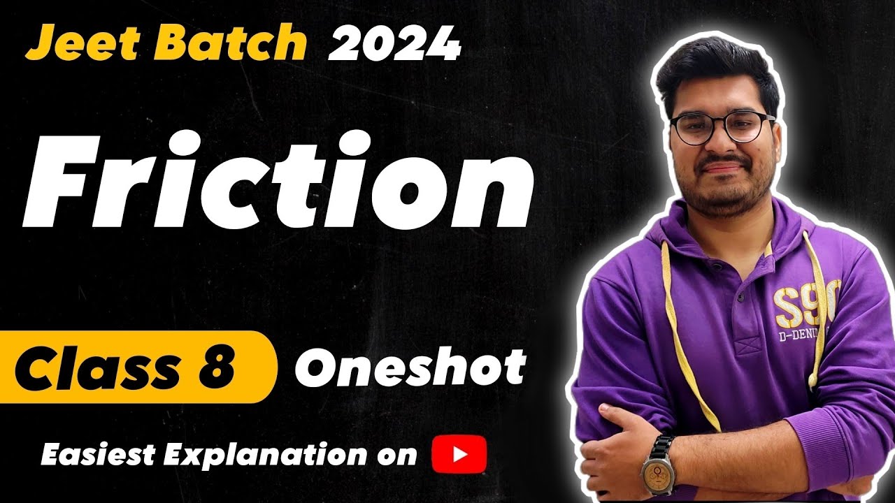 Friction Class 8 Science Chapter 9 Full Chapter Oneshot YouTube friction-class-8-science-chapter-9-full-chapter-oneshot-youtube