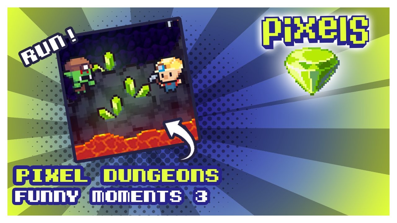 PIXEL DUNGEONS FUNNY MOMENTS #3 - YouTube