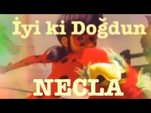 İYİ Kİ DOĞDUN NECLA 1. KOMİK DOĞUM GÜNÜ MESAJI