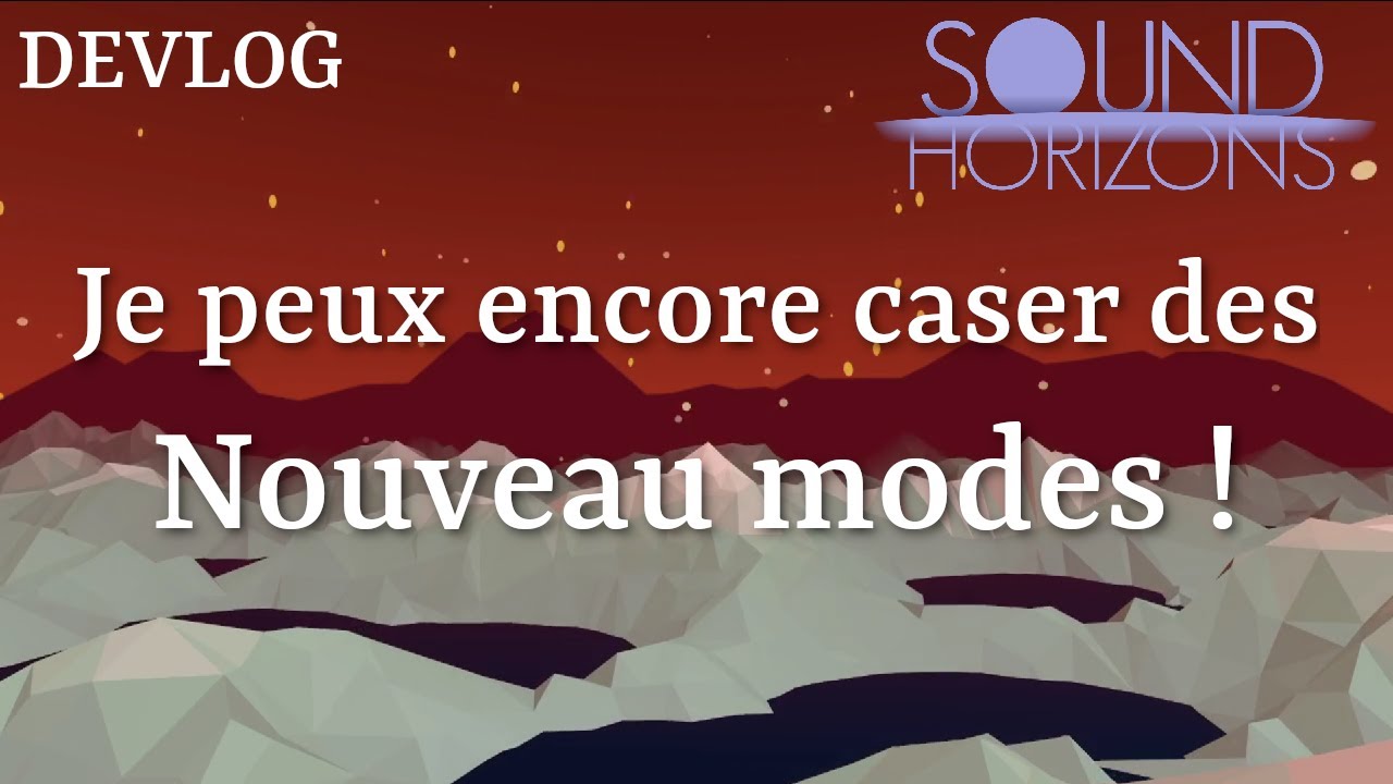 Sound Horizons Devlog #6 - Contenu Bonus (FR) - YouTube