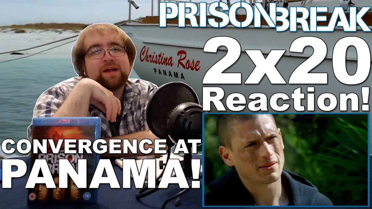 Prison Break 2x20: "Panama" | Reaction! - YouTube