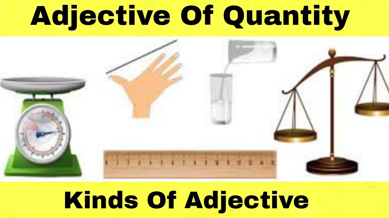 Adjective of Quantity | Kinds of Adjective | Adjective of quantity ...