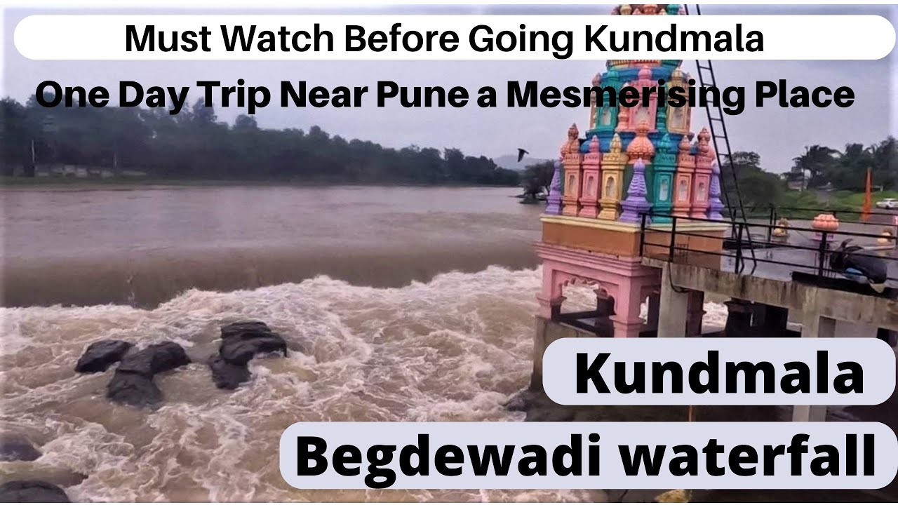 Kundmala | Begdewadi Waterfall | One Day Trip Near Pune |Must Watch ...