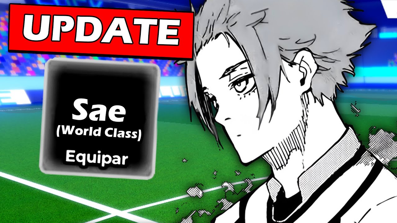 🔴BLUE LOCK RIVALS: ITOSHI SAE WORLD CLASS REWORK (UPDATE) - YouTube