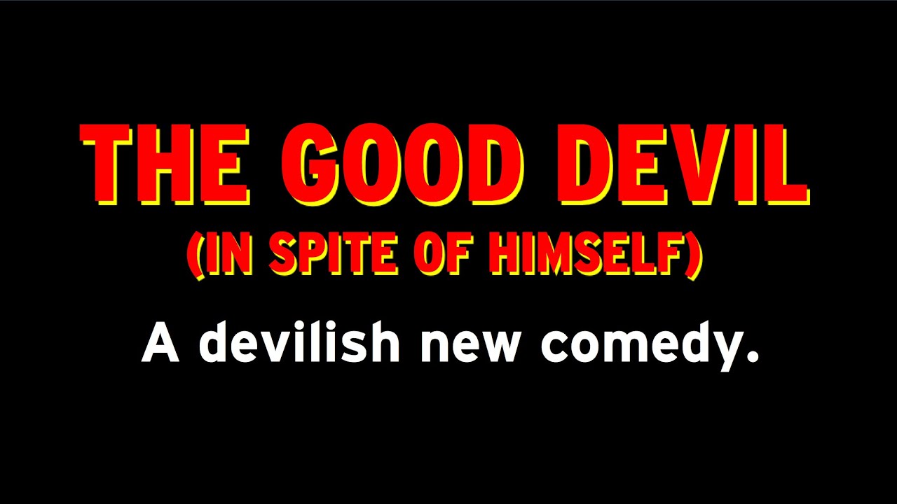 The Good Devil...behind the scenes! - YouTube