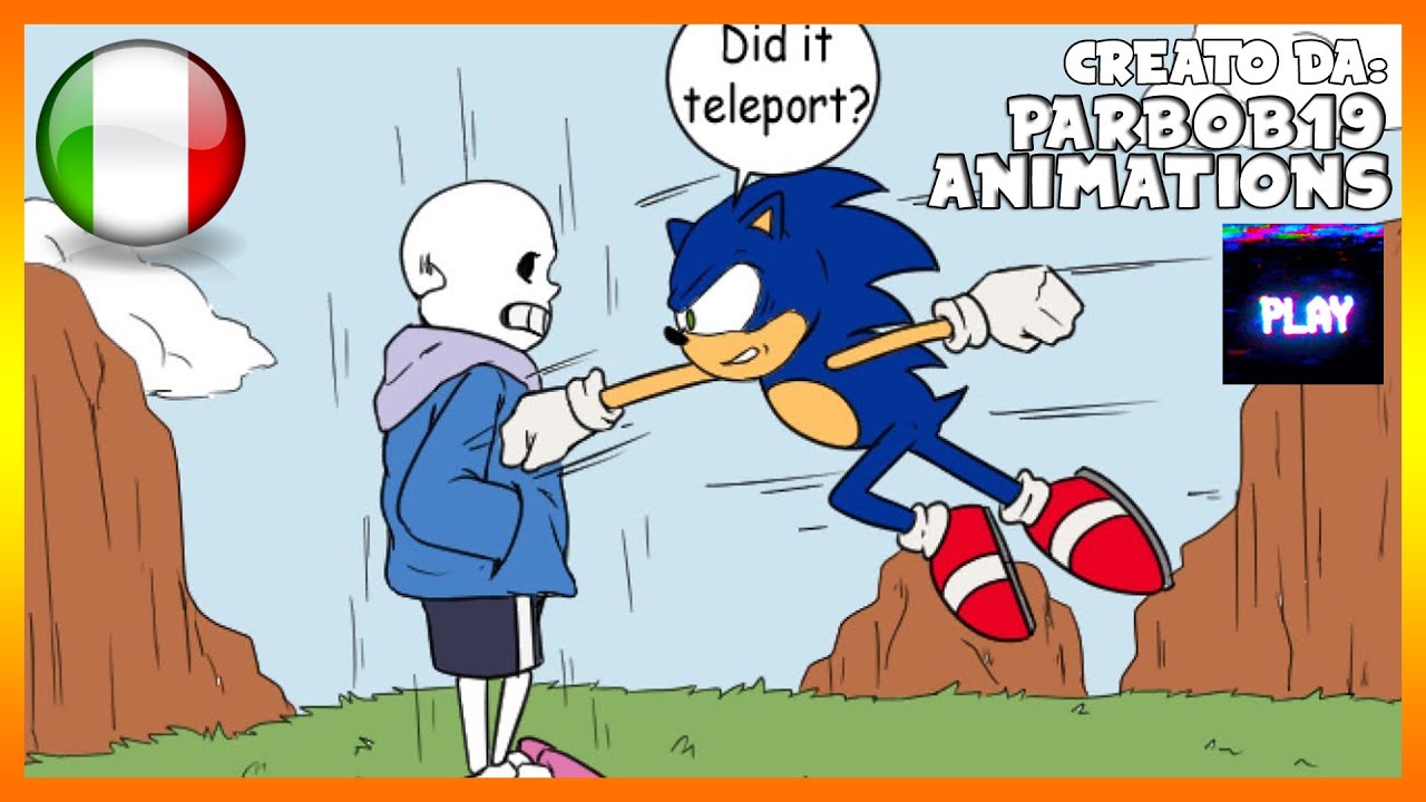 SONIC vs SANS (Parte 2) | PARBOB19 ANIMATIONS ITA - YouTube