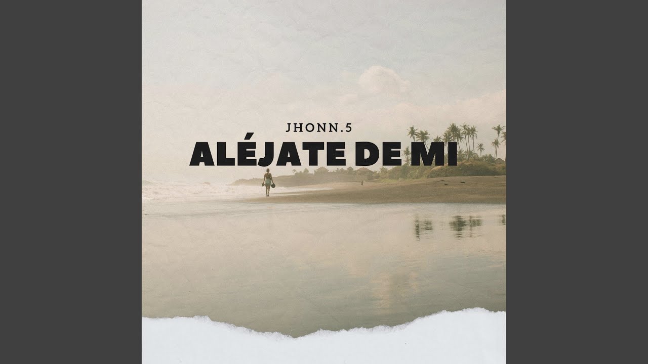 Aléjate de Mi - YouTube