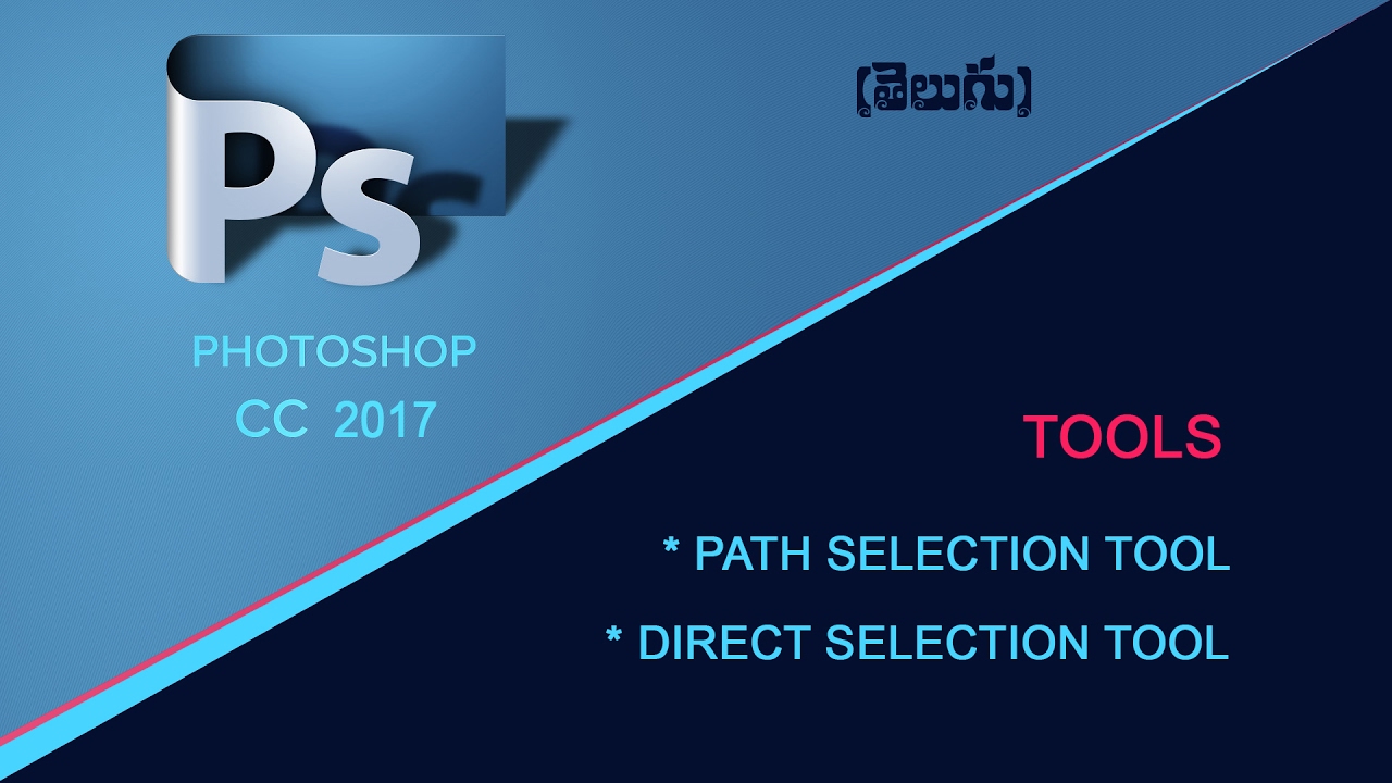 How to use path and direct selection tool in Photoshop in Telugu ...