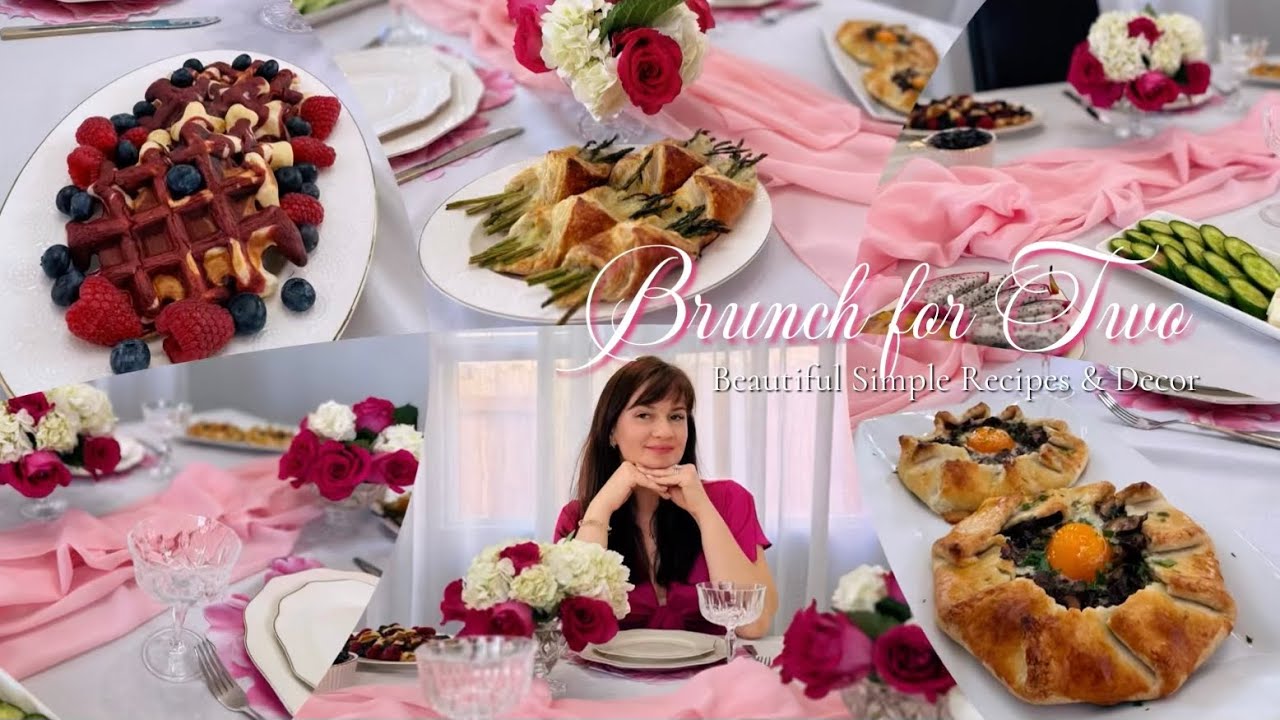 Brunch for Two Beautiful & Simple Decor & Recipes - YouTube