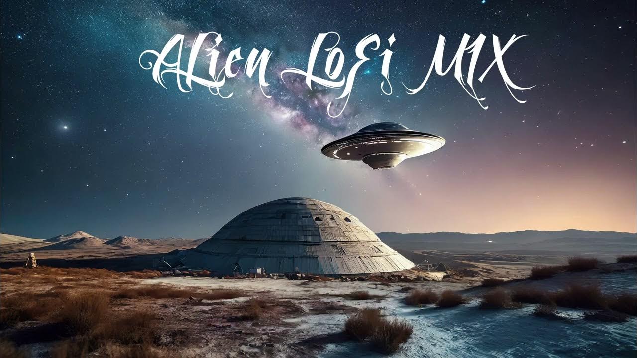 Lofi Hip Hop Radio | Beats To Relax / Study To 👽 Lofi Alien - YouTube