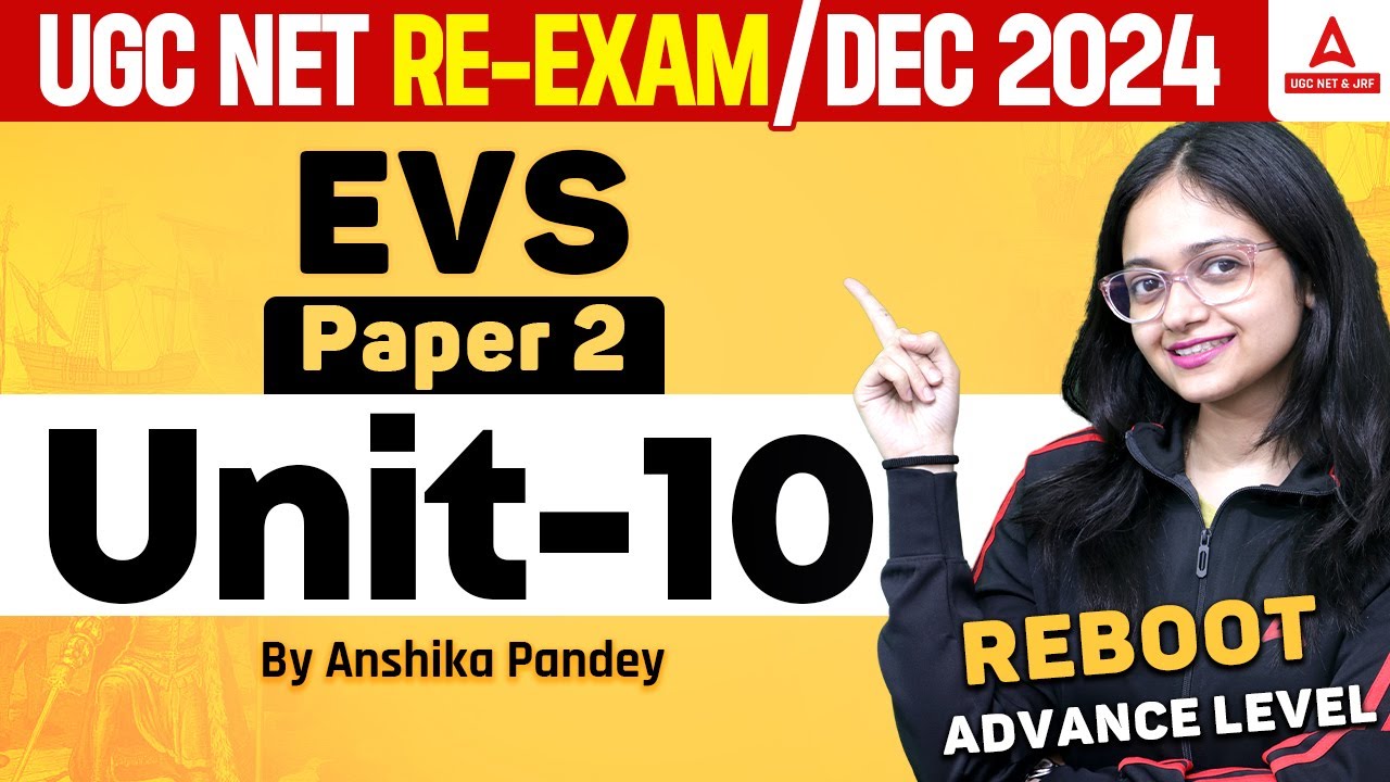 UGC NET EVS Paper 2 Unit 10 | UGC NET EVS By Anshika Pandey - YouTube