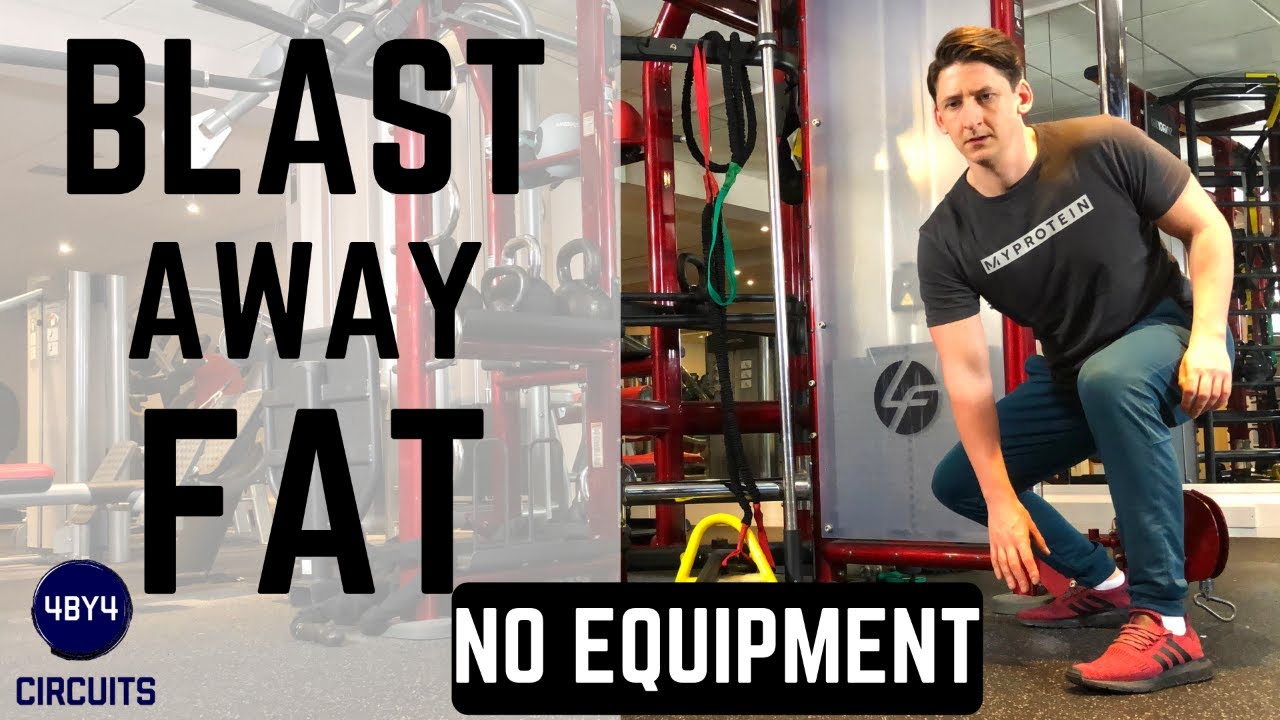 Blast Away Fat At Home | Body Weight Exercises - YouTube