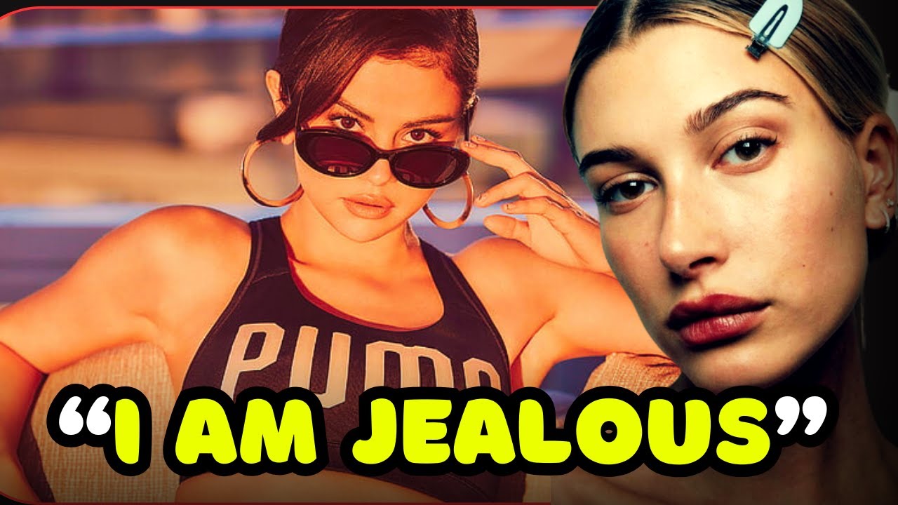 Hailey Bieber revealed why she is jealous of Selena Gomez - YouTube