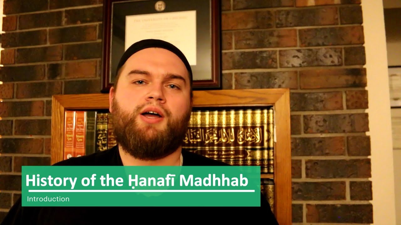 History of the Hanafi Madhhab (Part 1): Introduction | تاريخ المذهب ...