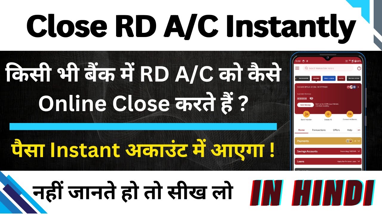 How do you close an RD Account Instantly in IDFC || Bartmaan Yug ...
