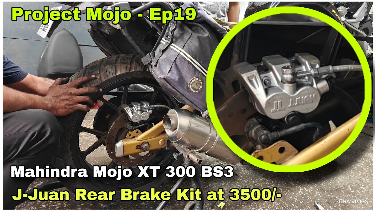 Mahindra Mojo 300 | EP19 | XT300 Rear Brake Kit Replacement Just at 3 ...
