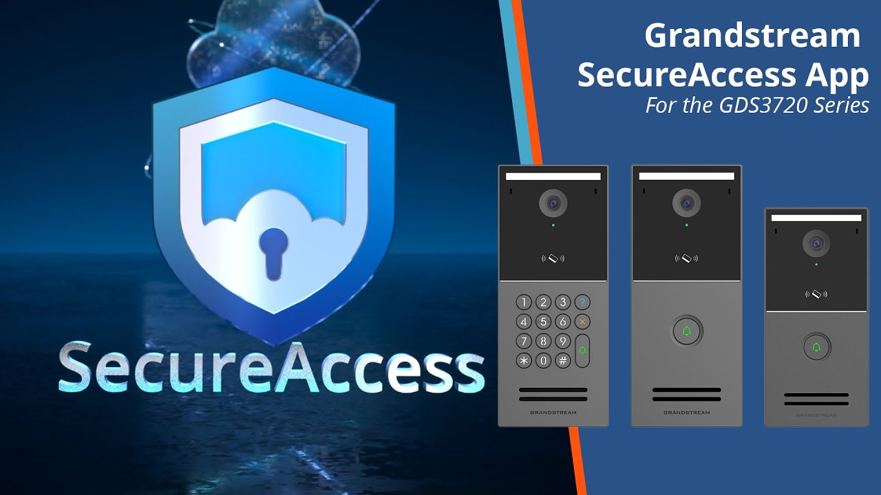 Introducing the SecureAccess App for the GDS3720 Series - YouTube