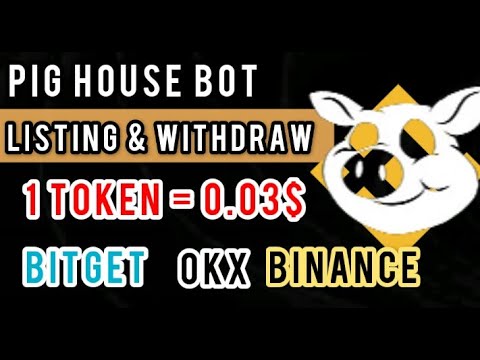 Pig house bot | Pig airdrop TGE and Listing| Pig partnership and ...