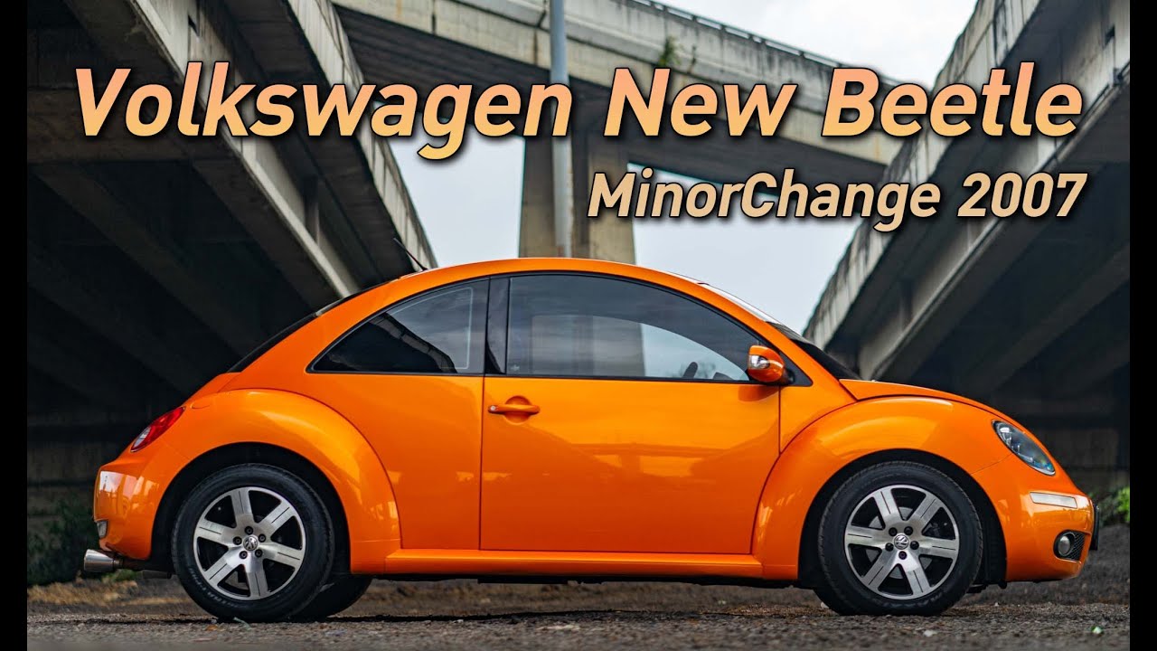 Volkswagen New Beetle Minor Change 2007 นำเข้าแบบ 32 - YouTube