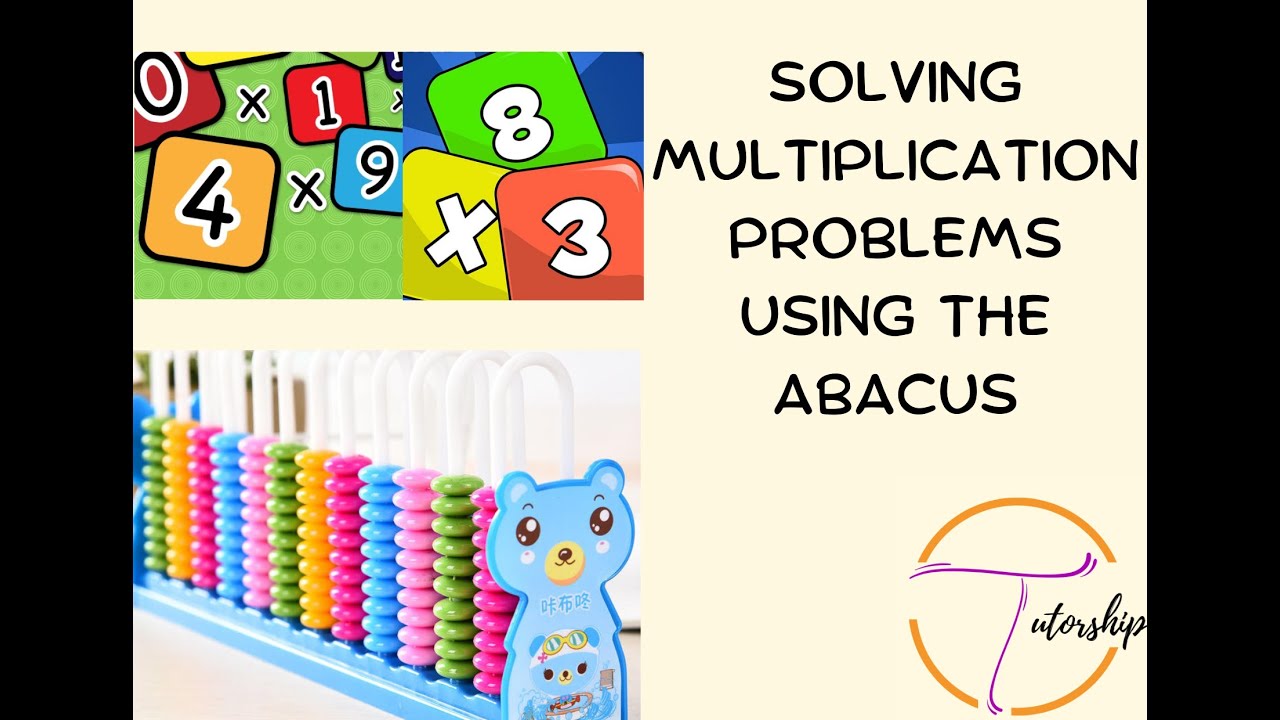 Multiplication Made Visual using the Abacus - YouTube