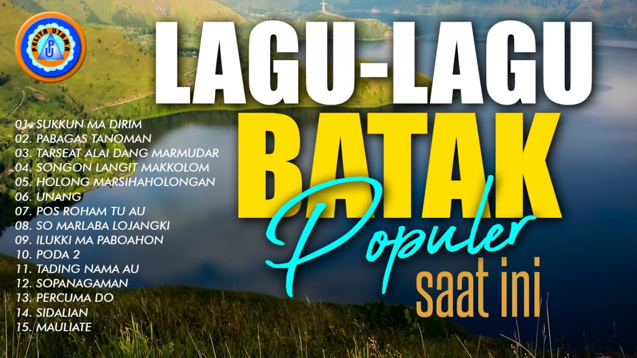 Lagu Batak - LAGU-LAGU BATAK POPULER SAAT INI || FULL ALBUM BATAK - YouTube