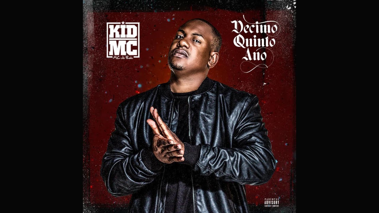 Kid MC - Décimo Quinto Ano [Full Album] - YouTube