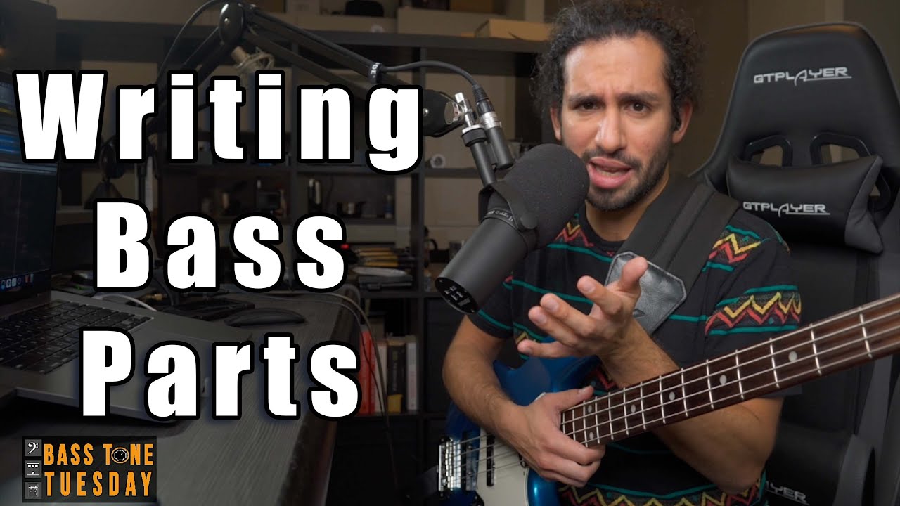 How I Write Bass Parts | Bass Tone Tuesday - YouTube