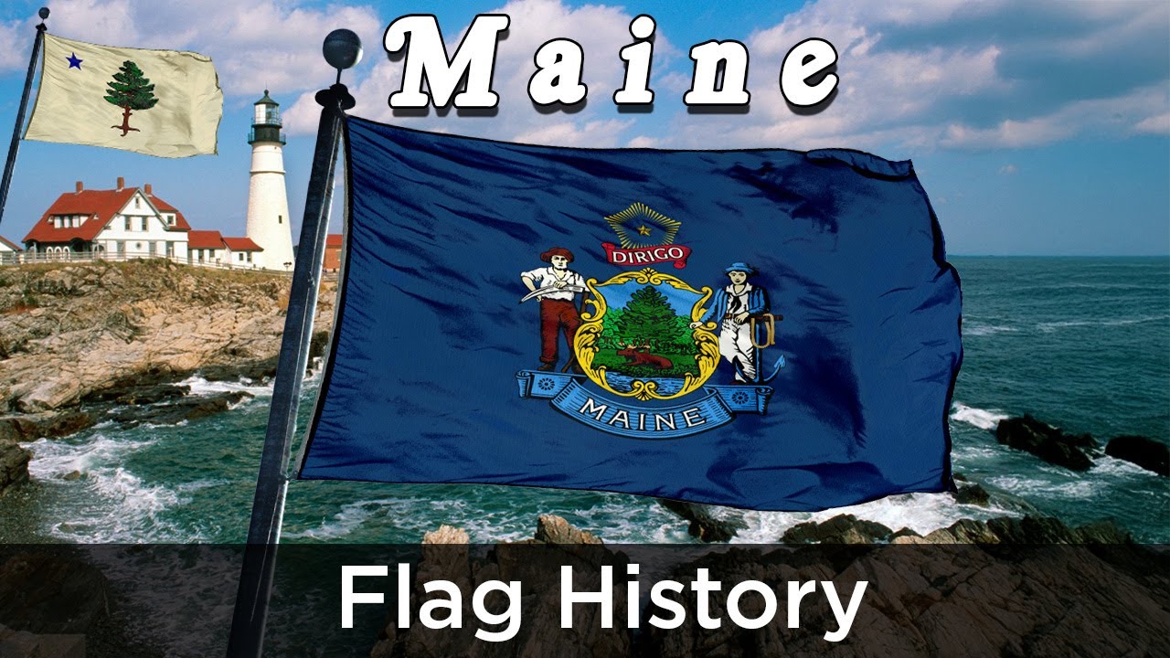 Maine Flag History: The Pine Tree State | Flag Facts - YouTube