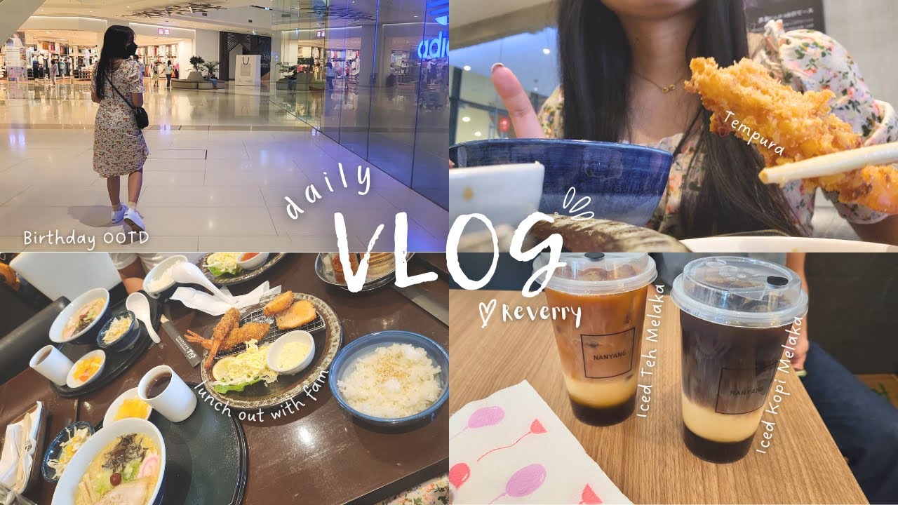 Daily Vlog: Birthday celebration, going out with friends and fam, lots ...