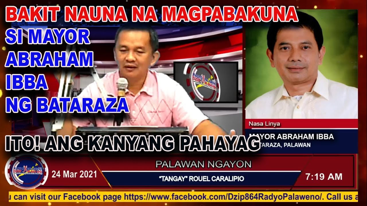MAYOR ABRAHAM IBBA NG BATARAZA, NAKAPAGPABAKUNA NA!PAKINGGAN ANG ...