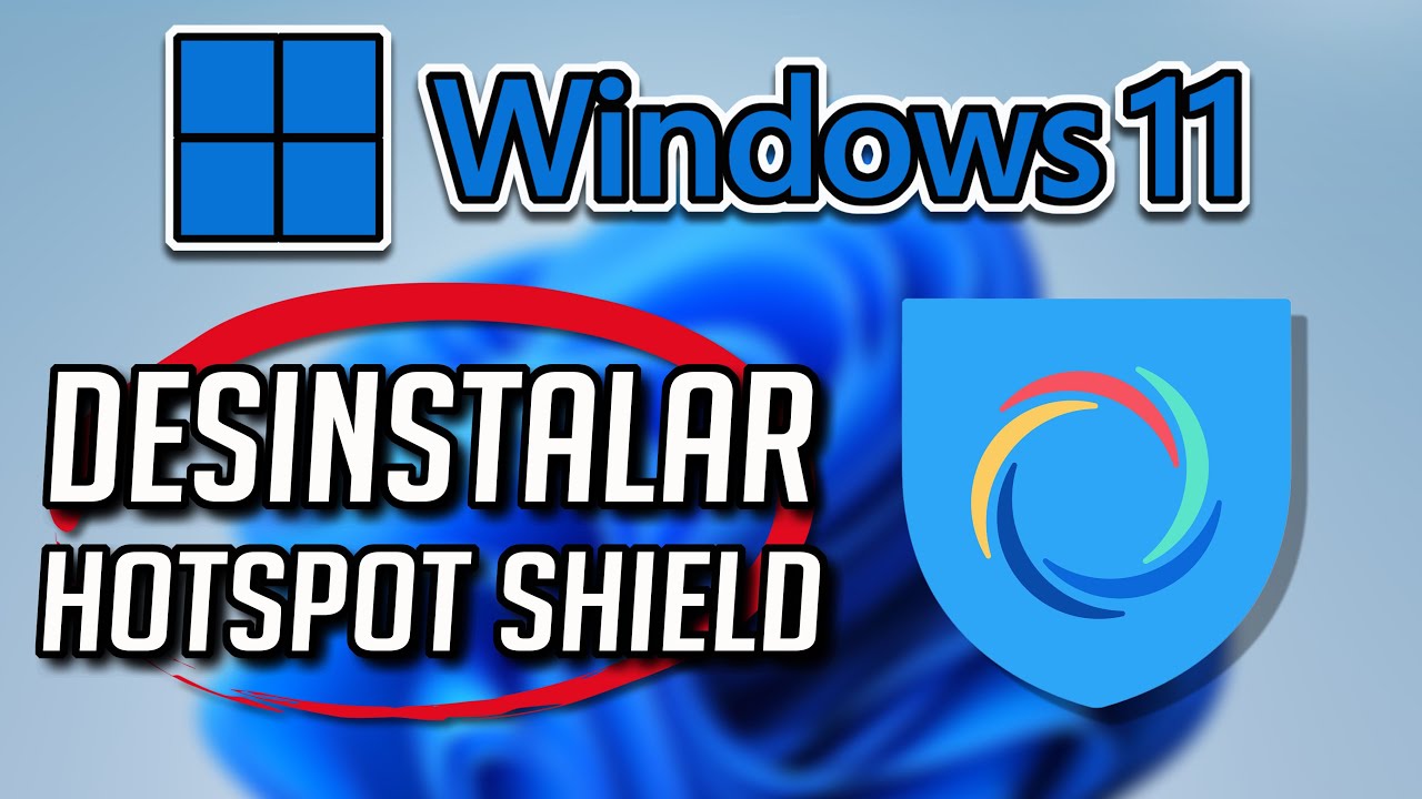 Como Desinstalar Hotspot Shield in Windows 11/10 [Tutorial] - YouTube
