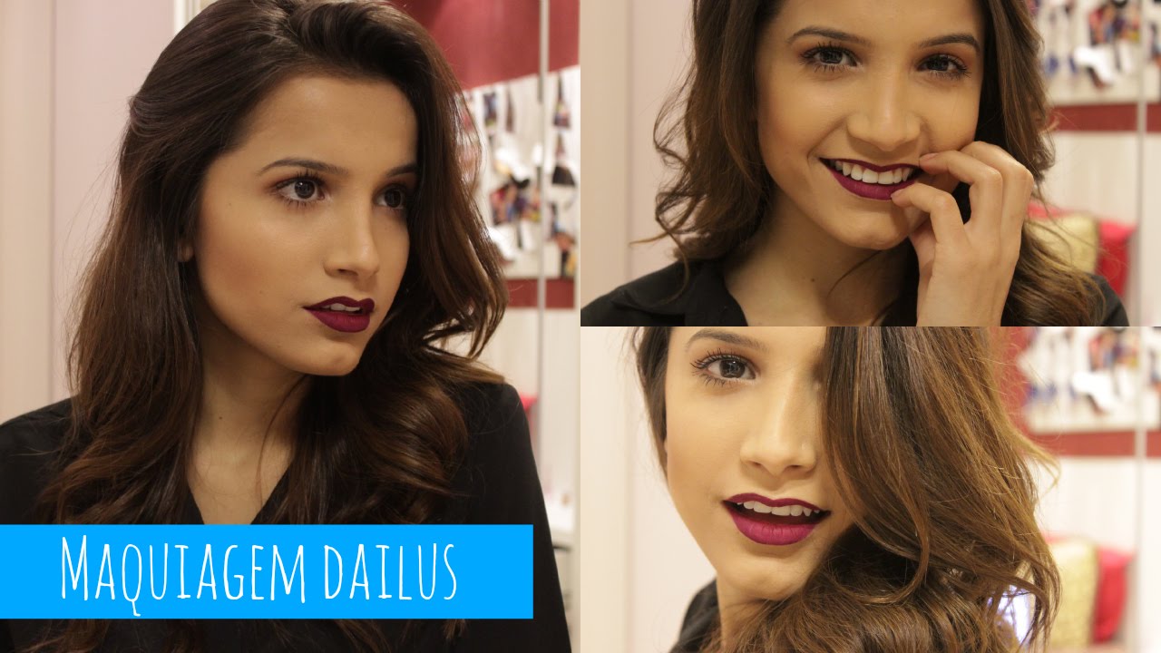 Maquiagem com produtos Dailus - YouTube